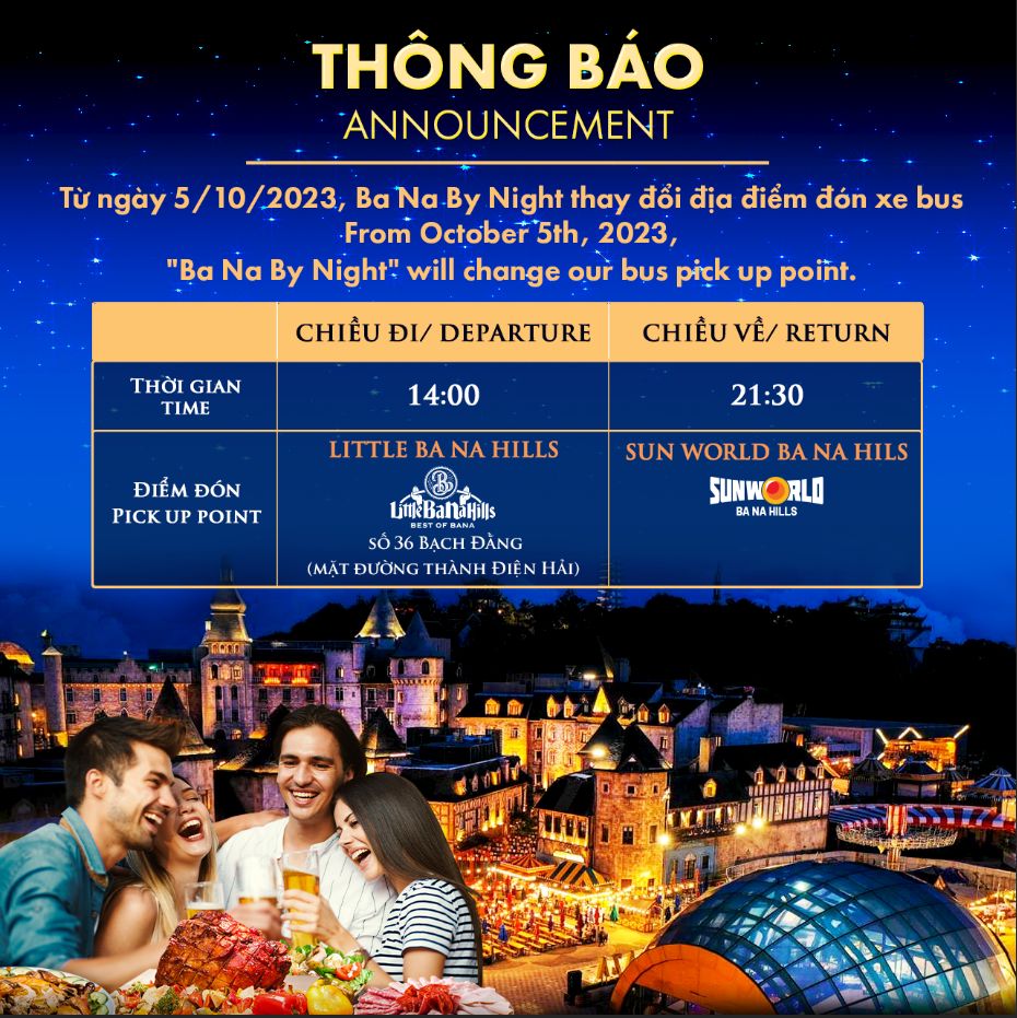 [ANNOUNCEMENT] BA NA BY NIGHT CHANGES THE BUS PICK UP POINT – SUN WORLD BA NA HILLS